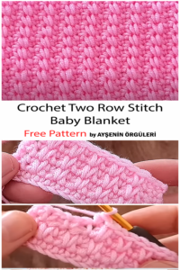 How To Crochet The Two Row Stitch - Free Pattern For Beginners ...